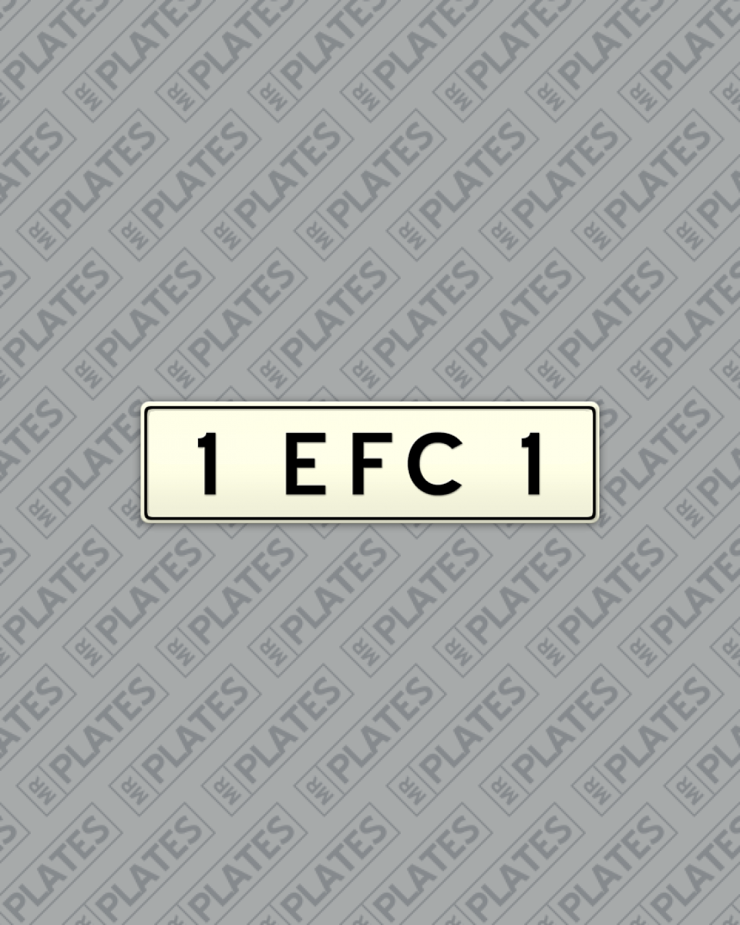 1 EFC 1 Number Plates For Sale - MrPlates