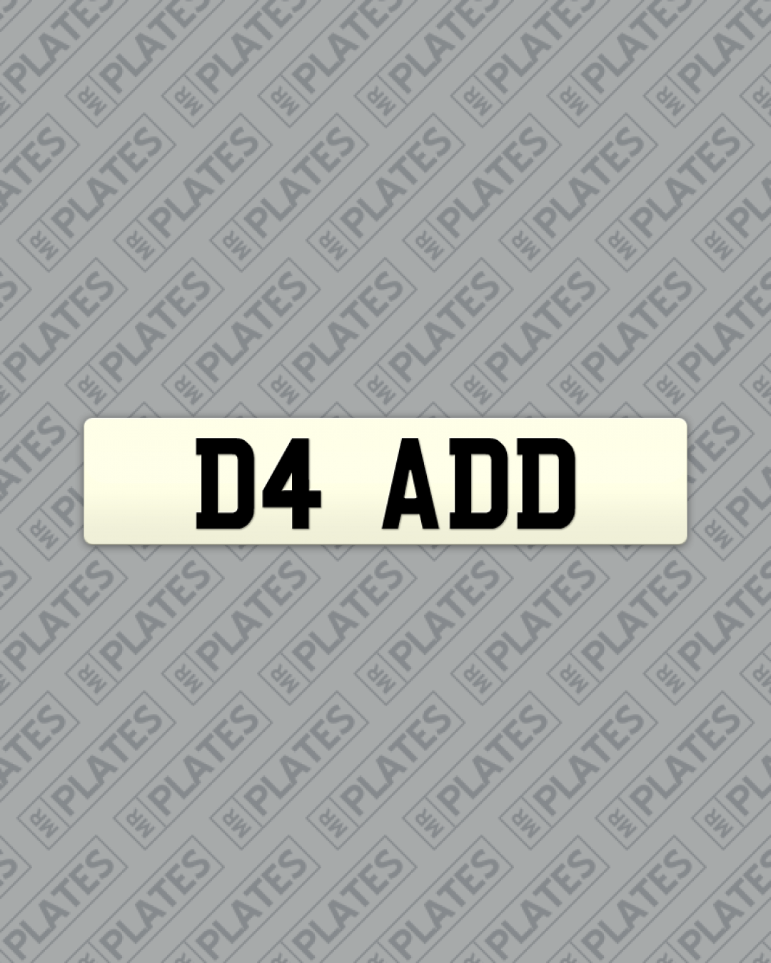 D4 ADD (DAD) Number Plates For Sale - MrPlates