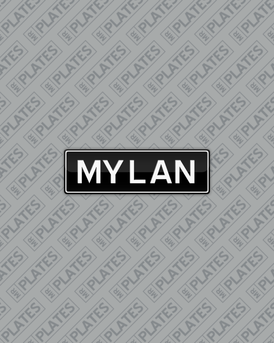 MYLAN (Boy's Name) Number Plates For Sale, VIC - MrPlates