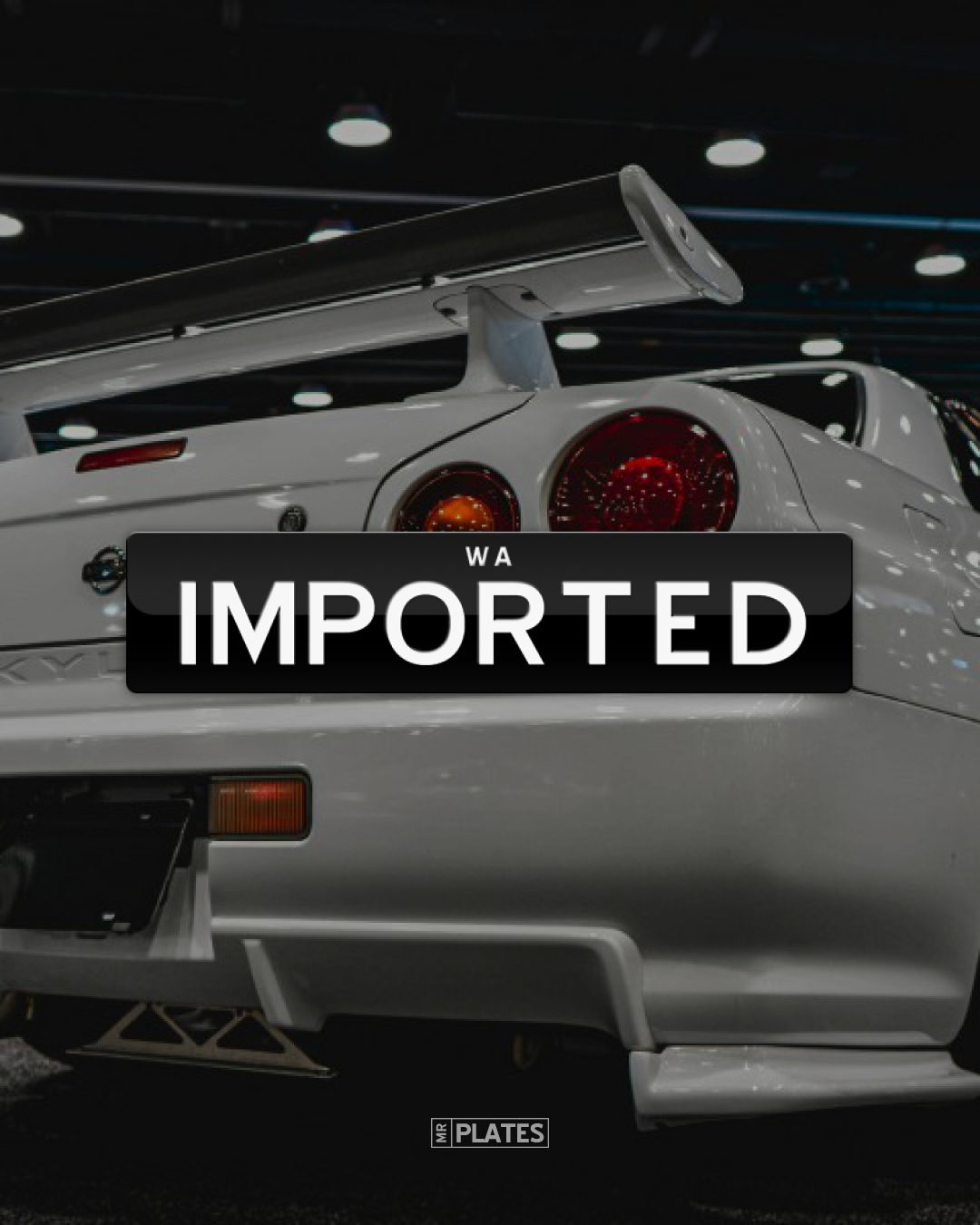 IMPORTED (Imported Vehicle) Number Plates For Sale, WA - MrPlates