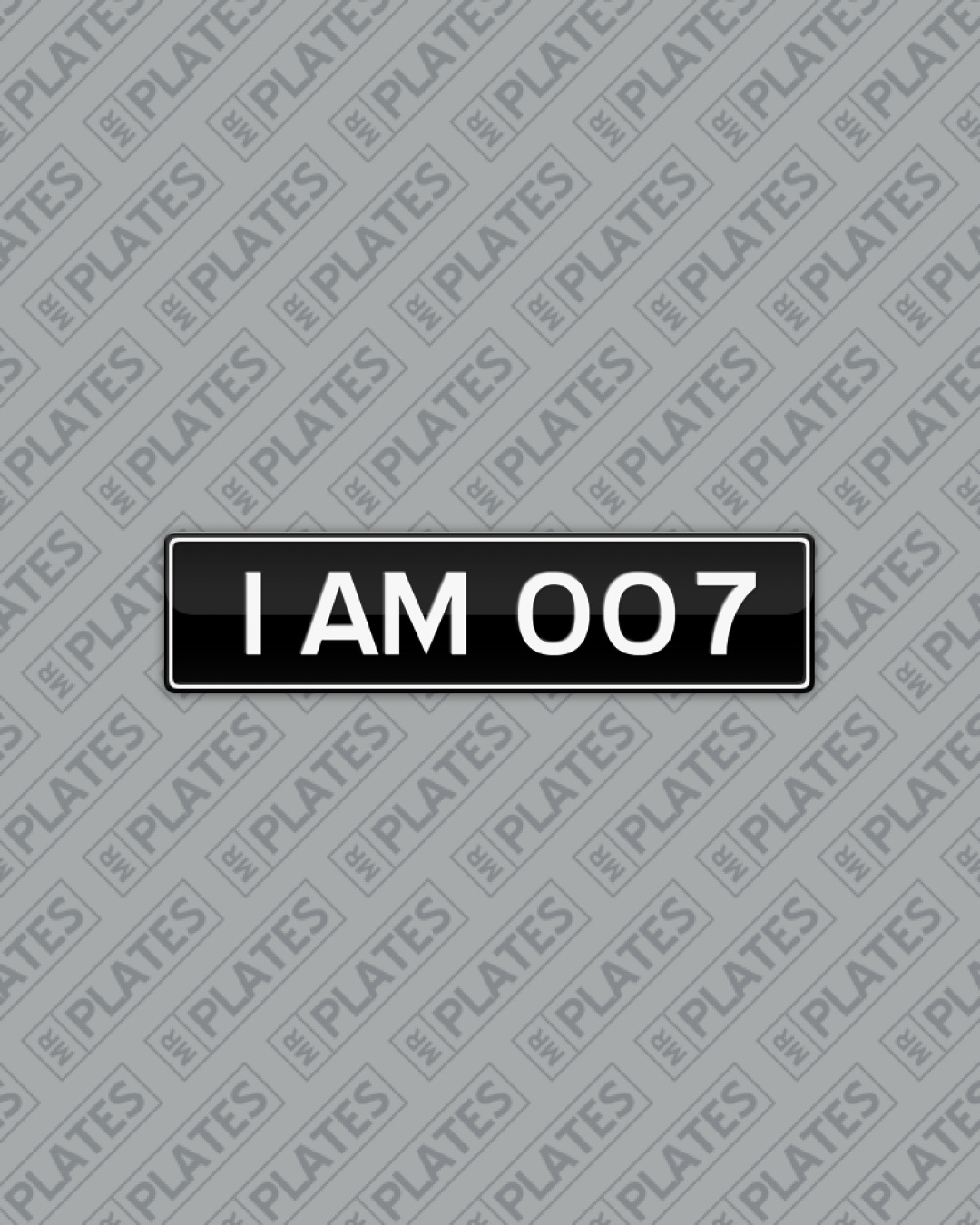 IAM 007 (I am 007(James Bond)) Number Plates For Sale - MrPlates