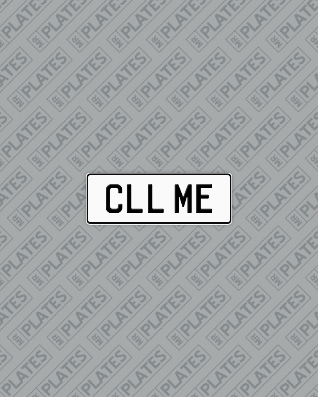 CLL ME (Call Me) Number Plates For Sale - MrPlates