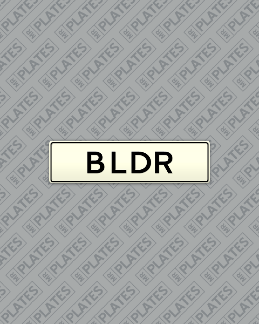 BLDR (BUILDER) Number Plates For Sale - MrPlates