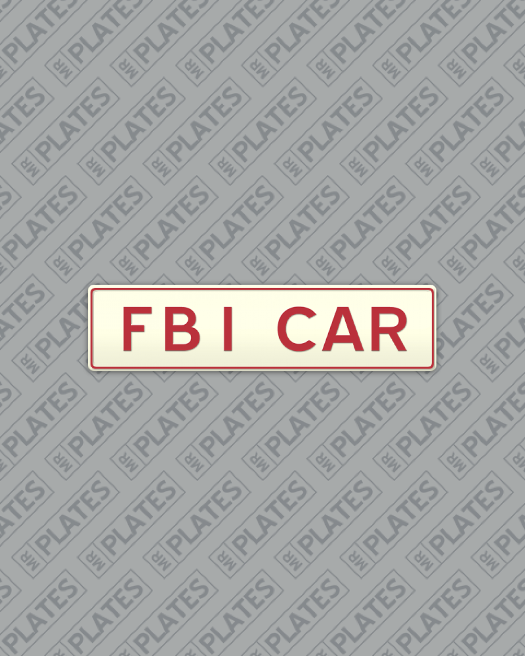 FBI CAR Number Plates For Sale - MrPlates