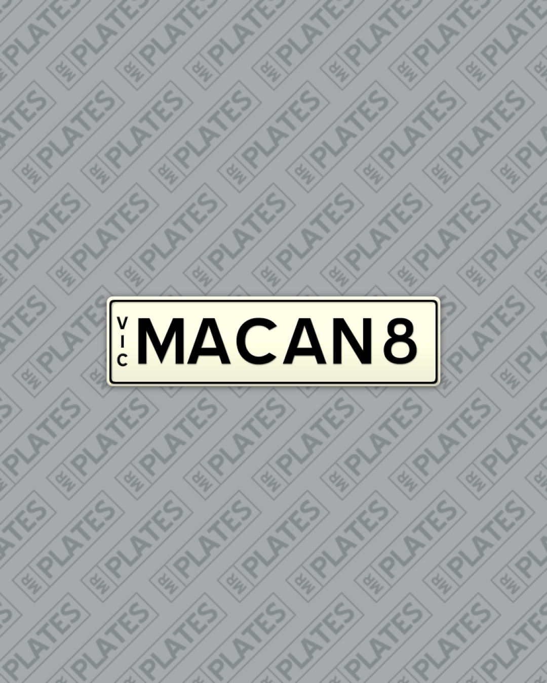 MACAN8 (PORSCHE MACAN) Number Plates For Sale, VIC - MrPlates