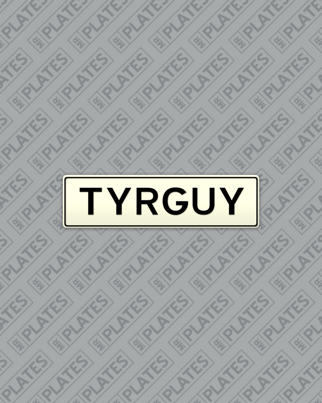 TYRGUY (Tyre Guy License Plate) Number Plates For Sale - MrPlates