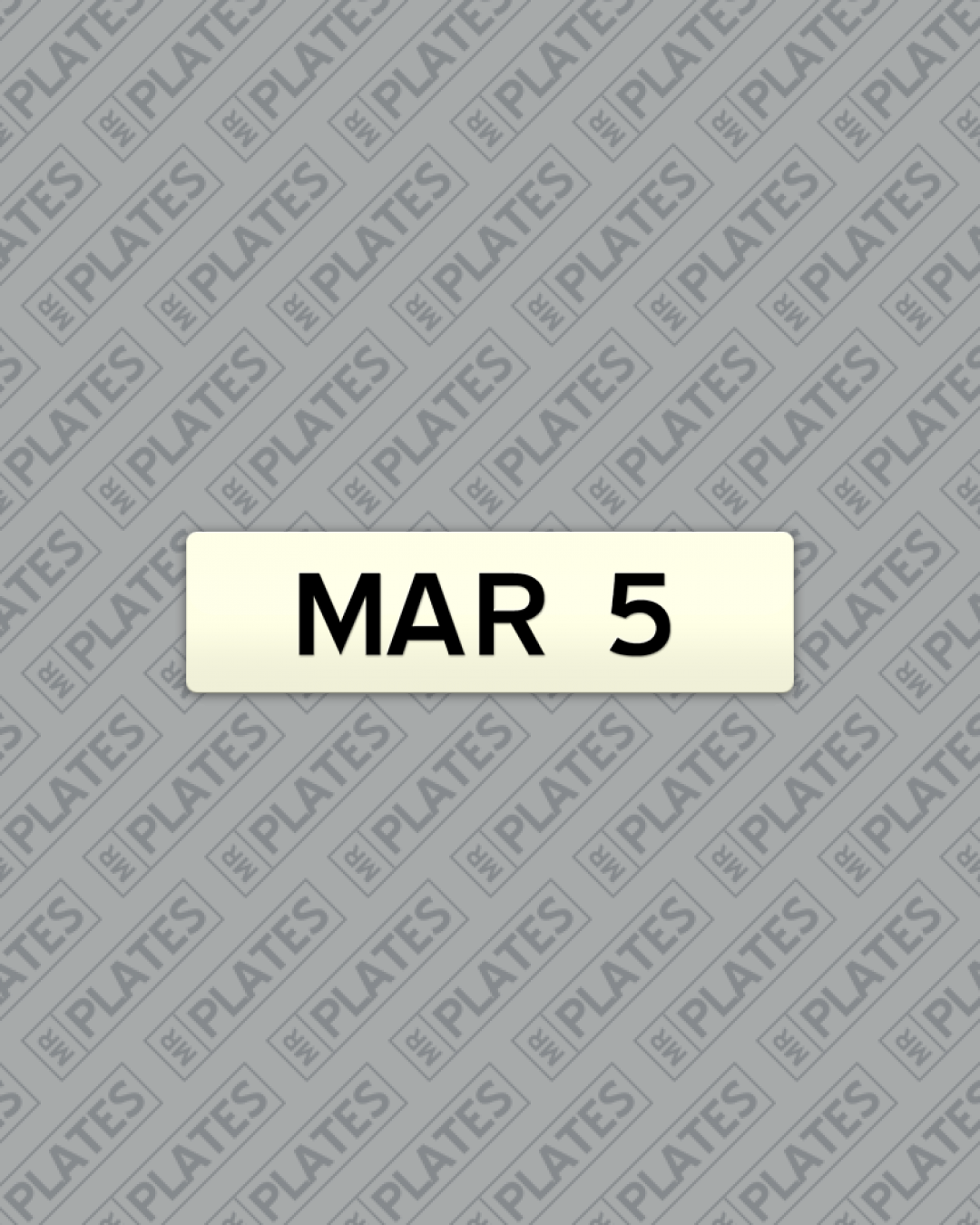 MAR 5 (Birthday) Number Plates For Sale - MrPlates