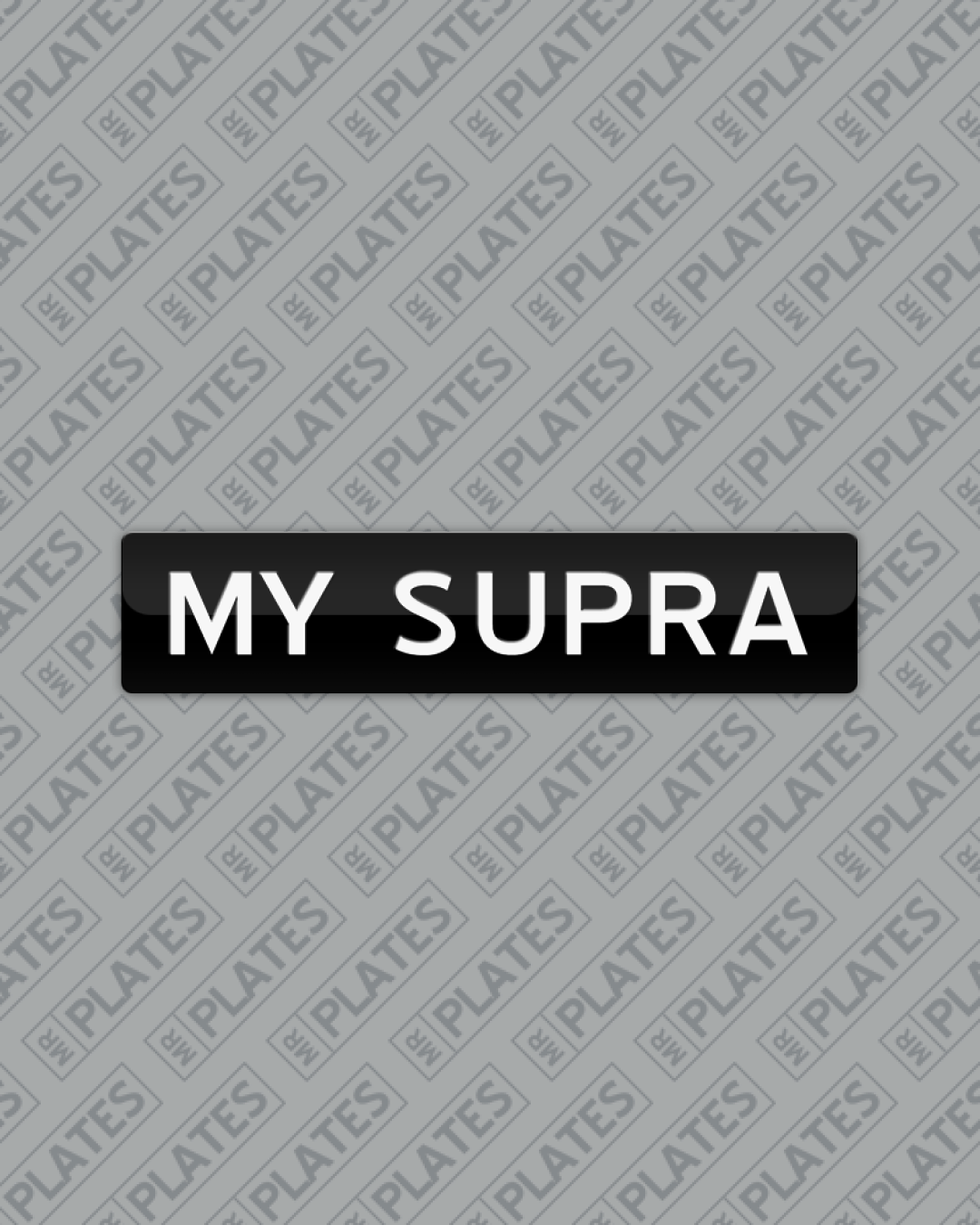 MY SUPRA (For A Supra Owner) Number Plates For Sale, QLD - MrPlates