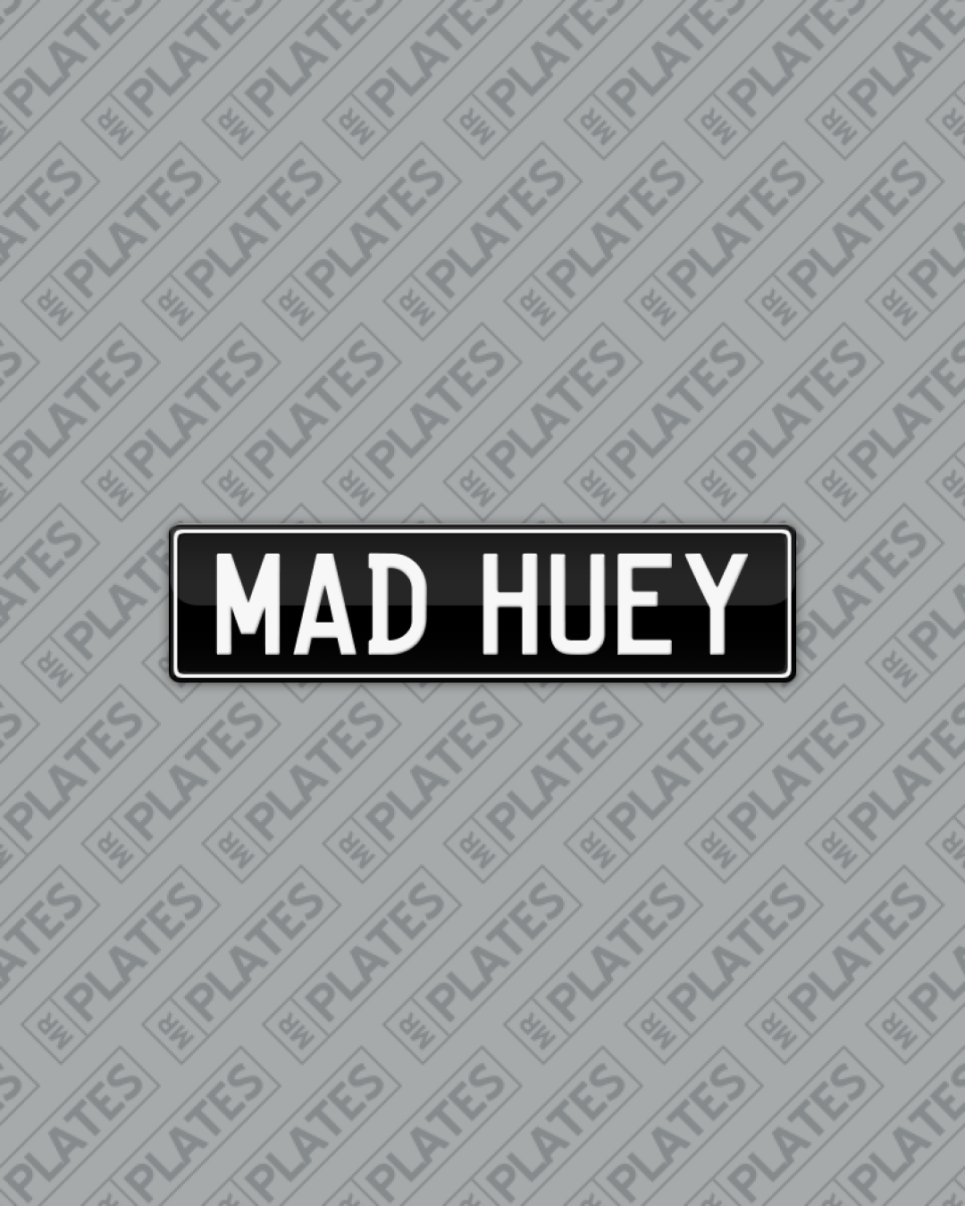 MAD HUEY (Mad Huey (The Mad Huey’s Clothing Brand)) Number Plates For ...