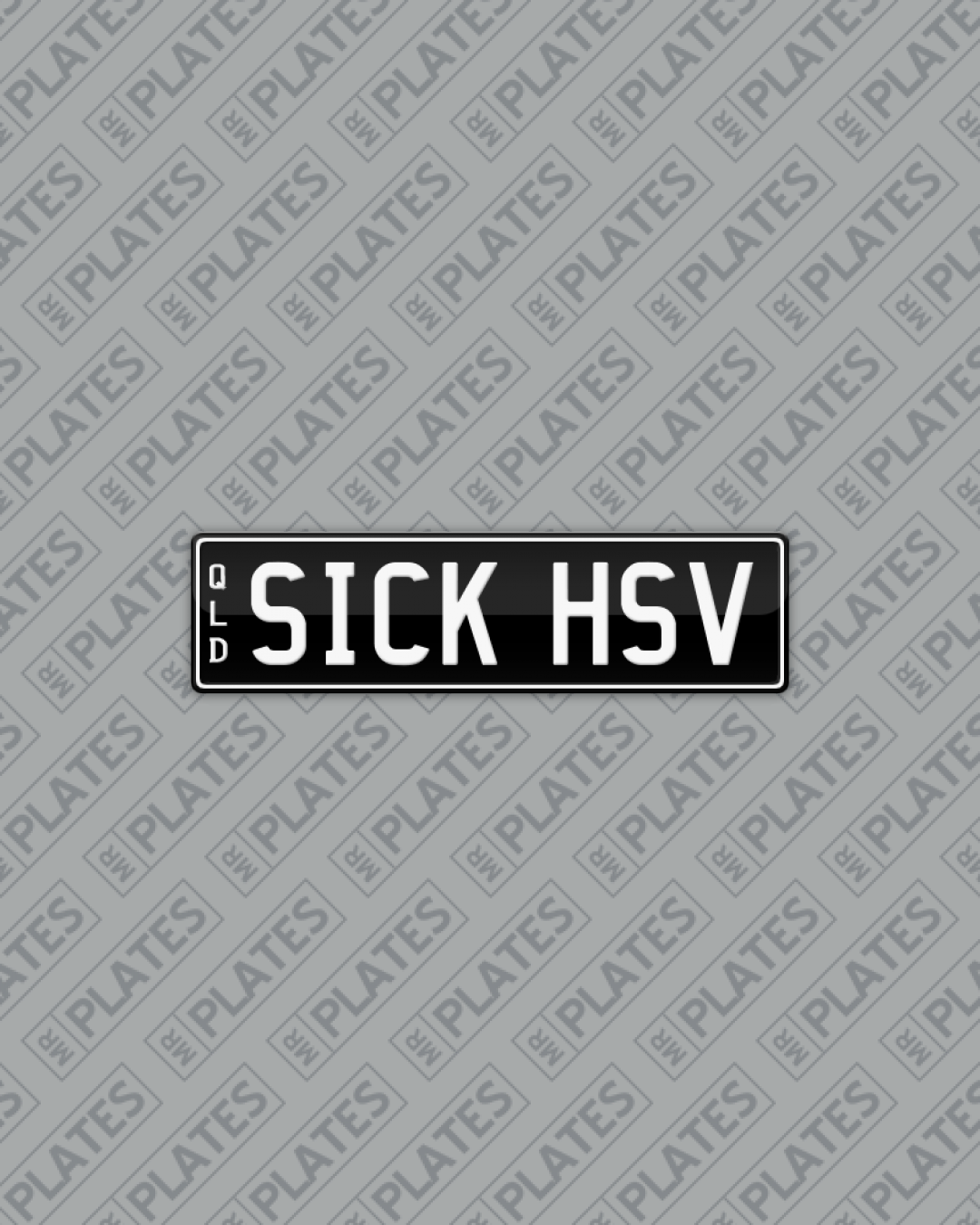 SICK HSV Number Plates For Sale, QLD - MrPlates