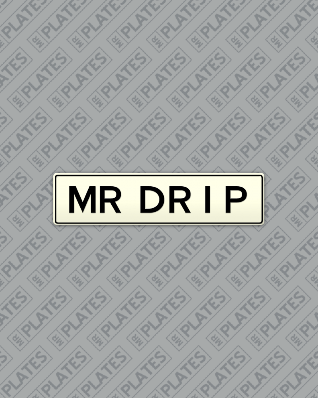 MR DRIP Number Plates For Sale - MrPlates