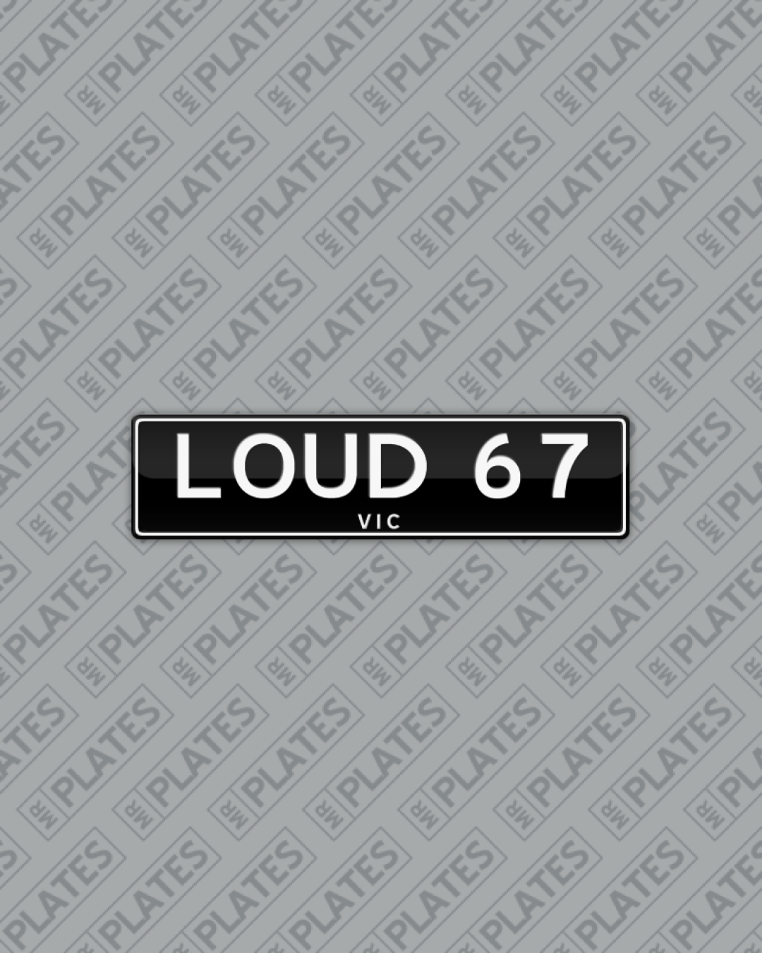 LOUD 67 Number Plates For Sale, VIC - MrPlates